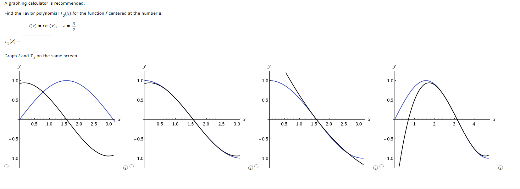 Solved A graphing calculator is recommended. Find the Taylor | Chegg.com