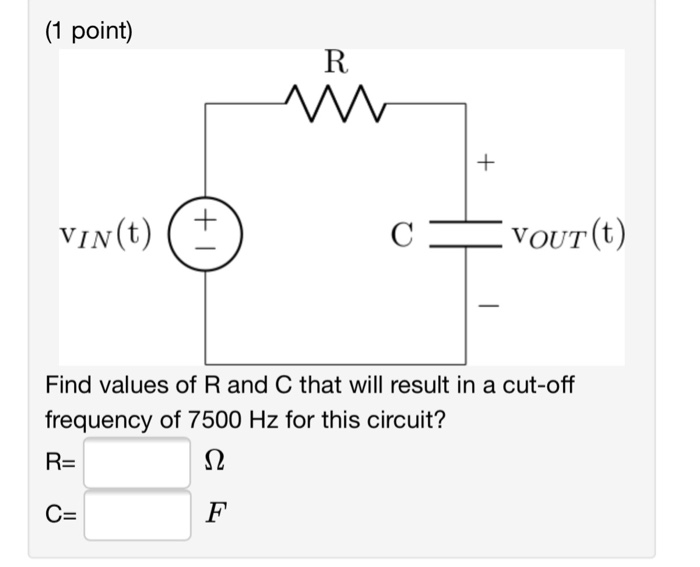 Solved Find values of R and C that will result in a | Chegg.com