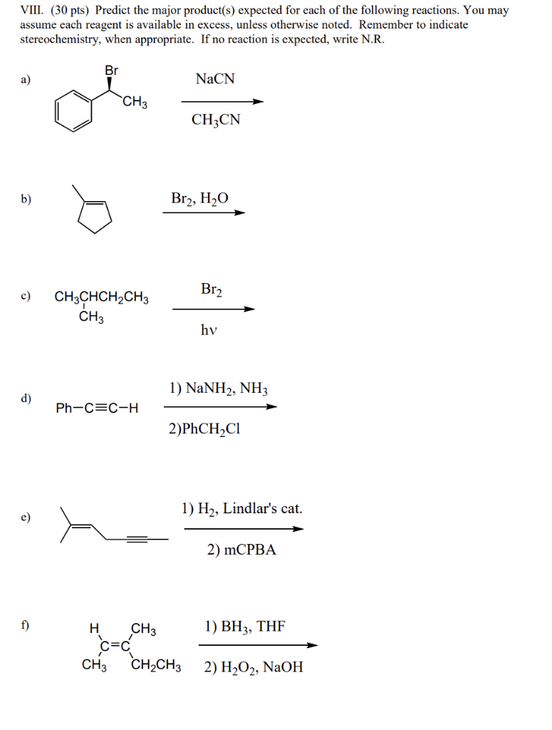 Solved VIII. (30 pts) Predict the major product() expected | Chegg.com