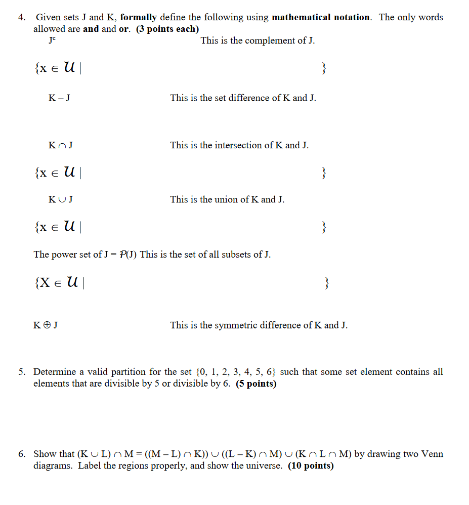 Solved 4. Given sets J and K, formally define the following | Chegg.com