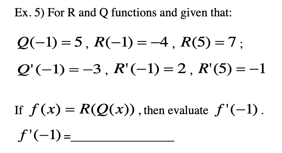 Solved Ex.5) For R and Q functions and given that: | Chegg.com