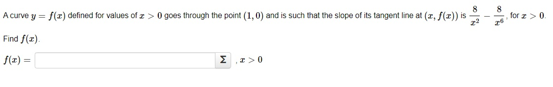 Solved A curve y = f(x) defined for values of x > 0 goes | Chegg.com