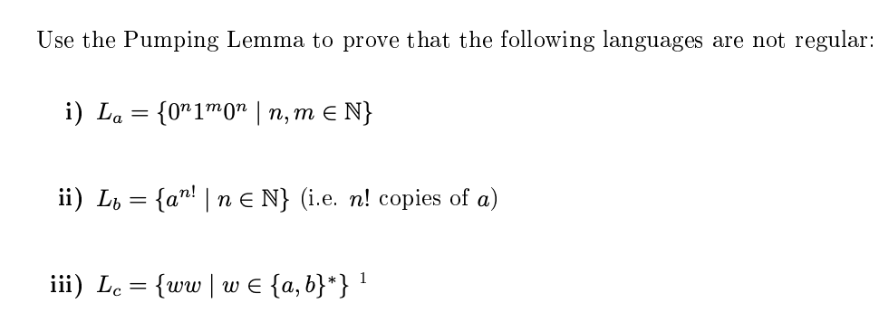 Solved Use the Pumping Lemma to prove that the following | Chegg.com