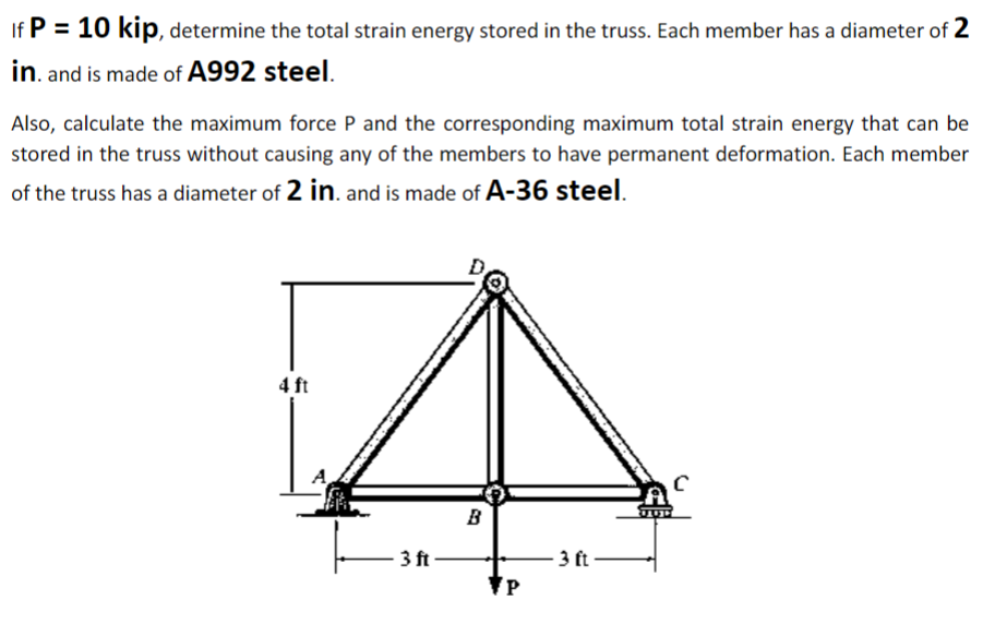 [Solved]: If P=10 kip, determine the total strain energy s