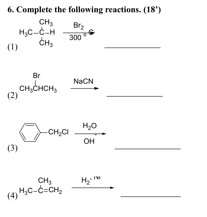 Solved 6. Complete the following reactions. (18) CH3 Br2 | Chegg.com