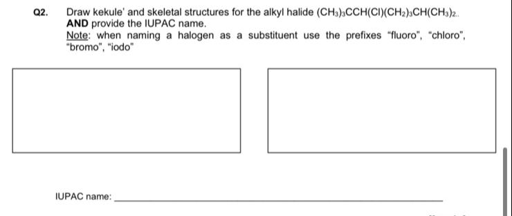 Solved Q2. ﻿Draw kekule' and skeletal structures for the | Chegg.com