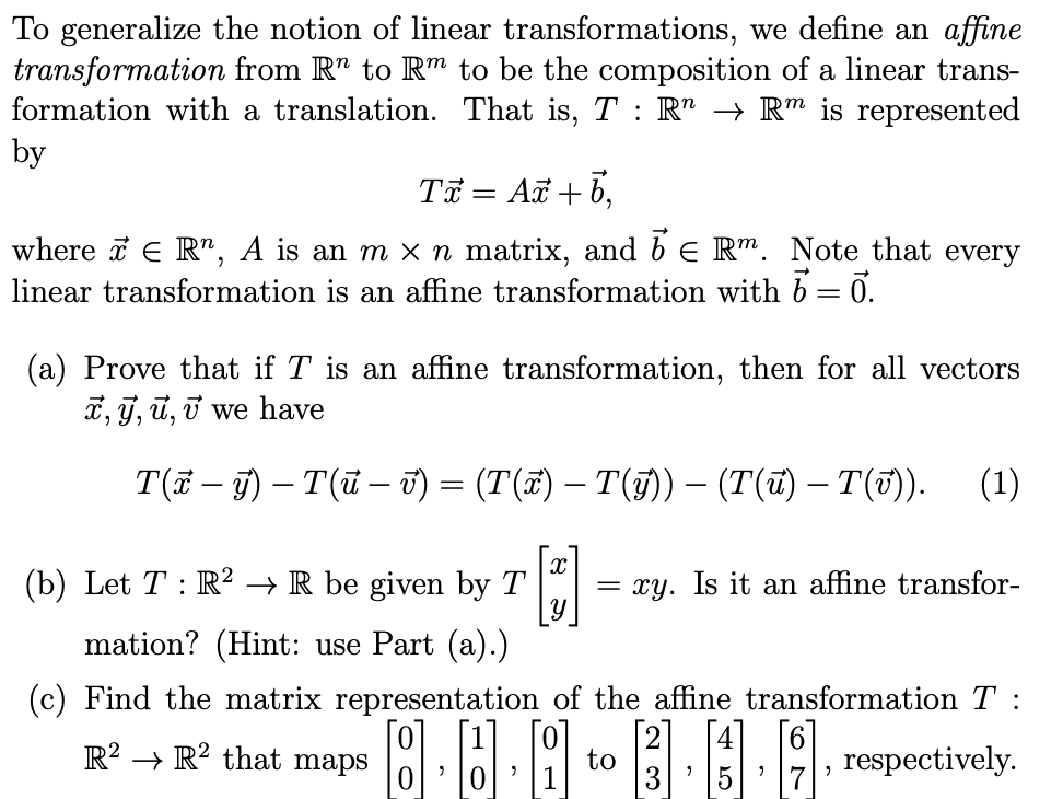 Solved Linear Algebra: To generalize the notion of linear | Chegg.com