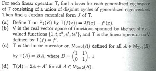 Solved For each linear operator T, find a basis for each | Chegg.com
