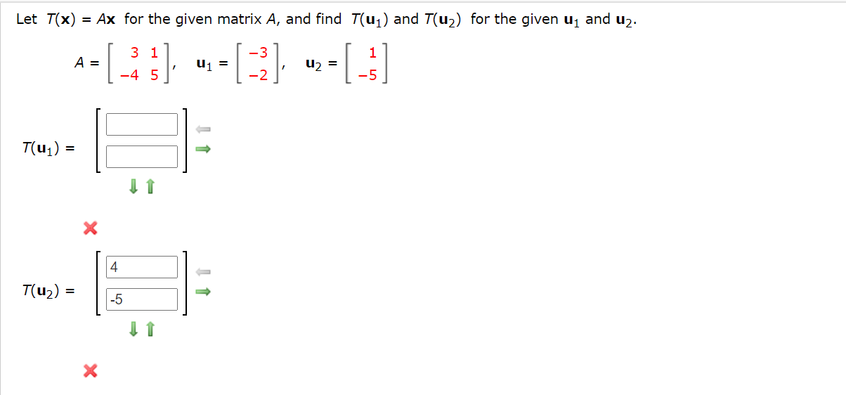 Solved Let T(x) = Ax for the given matrix A, and find T(uz) | Chegg.com