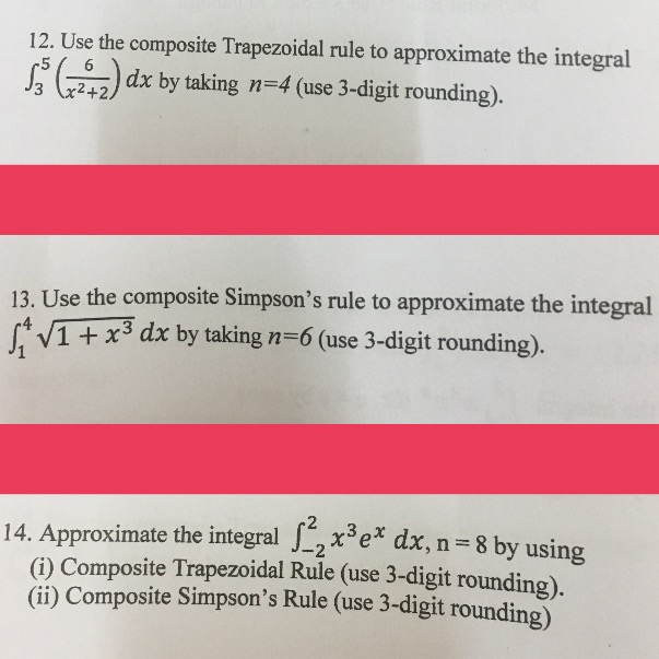 Solved 12. Use the composite Trapezoidal rule to approximate | Chegg.com