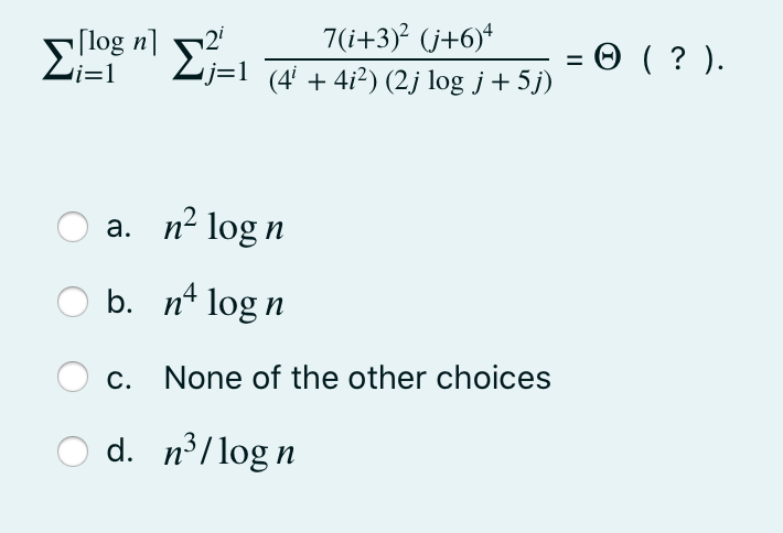 Solved ( log(n?)!) + nyn log(n!)2)) (E%logi) = i= - ©( ?). | Chegg.com