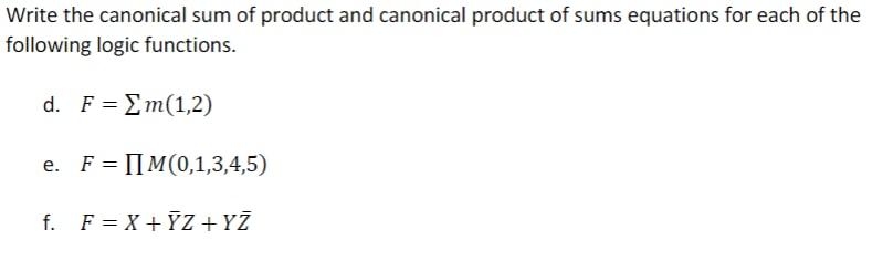 Solved Write the canonical sum of product and canonical | Chegg.com