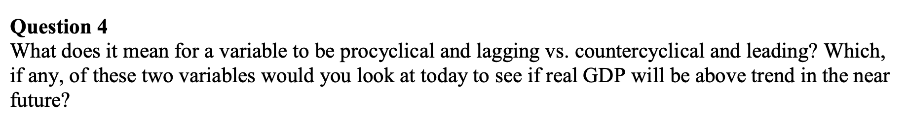 Solved Question 4 What does it mean for a variable to be | Chegg.com