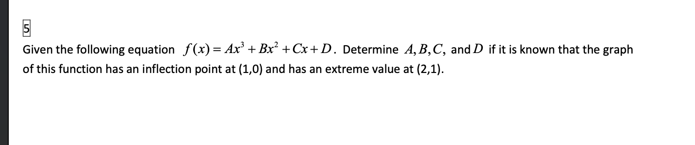Solved Given the following equation f(x)=Ax3+Bx2+Cx+D. | Chegg.com