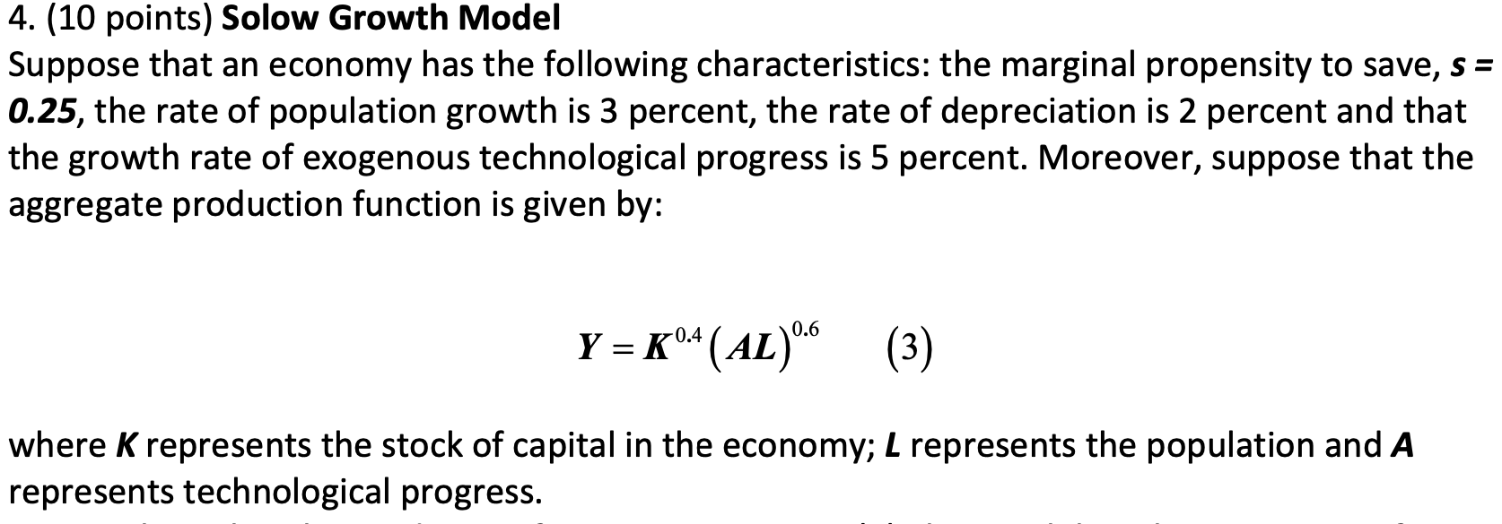 Solved 4. (10 points) Solow Growth Model Suppose that an | Chegg.com