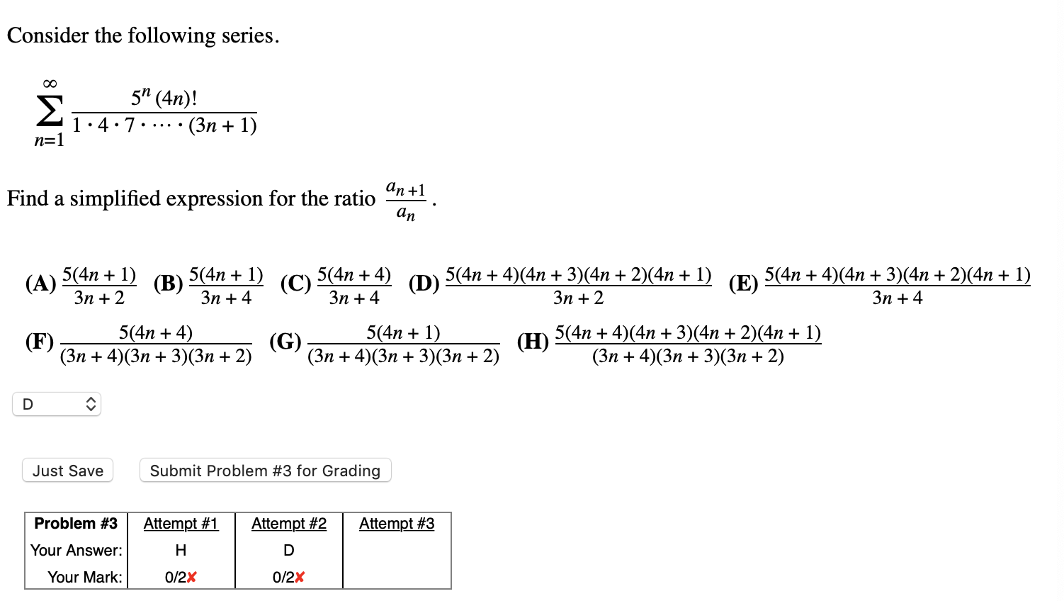Solved Consider the following series. 00 Σ 5” (4n)! 1.4.7 • | Chegg.com