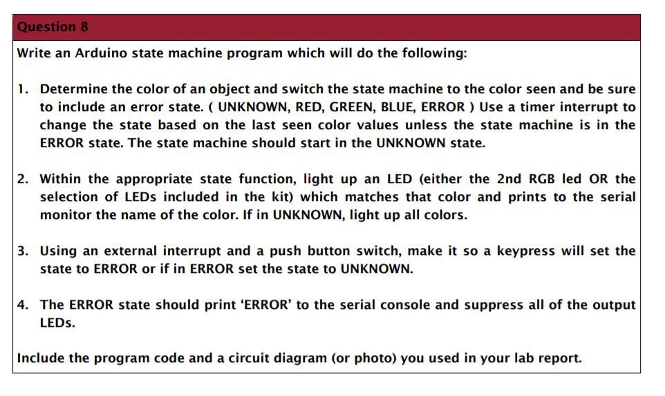 Question 8 Write an Arduino state machine program | Chegg.com
