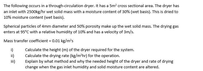 The following occurs in a through-circulation dryer. | Chegg.com