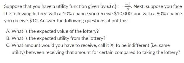 Solved Suppose that you have a utility function given by | Chegg.com