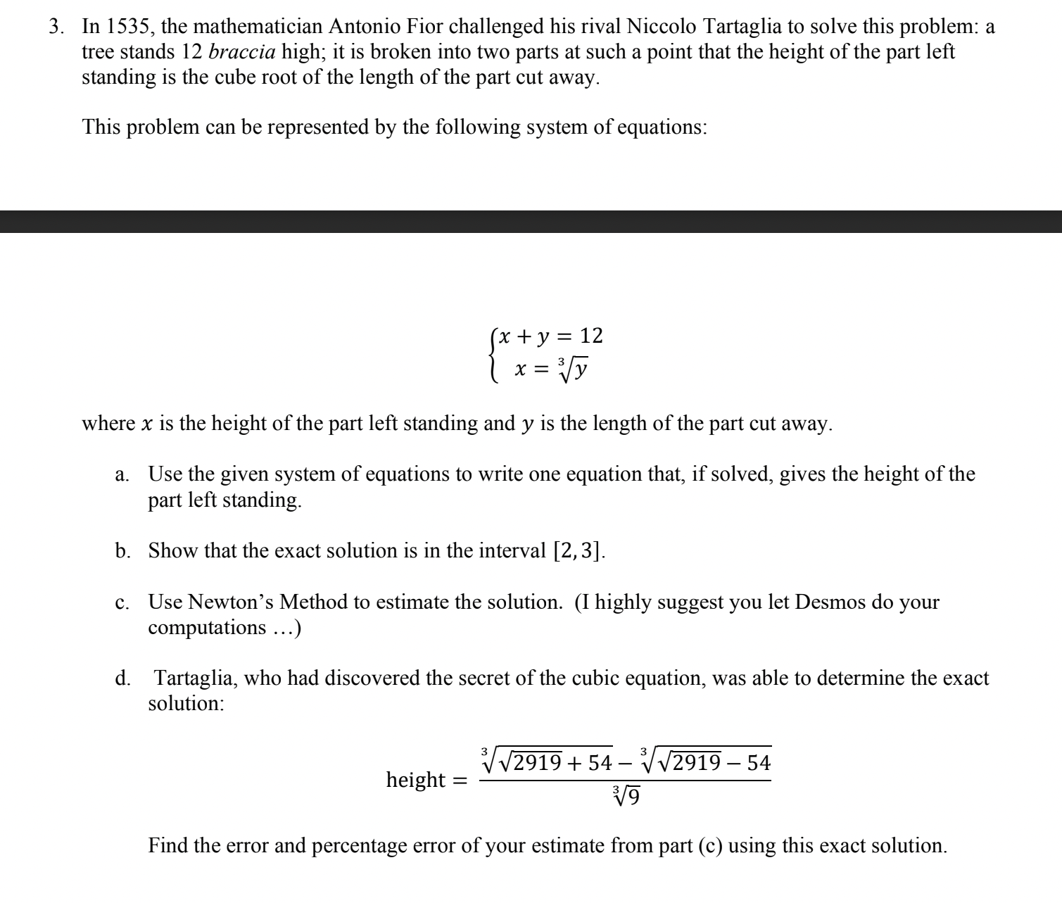 Solved 3. In 1535, the mathematician Antonio Fior challenged | Chegg.com