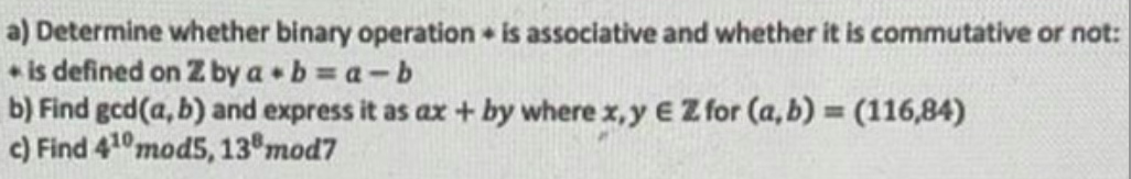 Solved a) Determine whether binary operation + is | Chegg.com