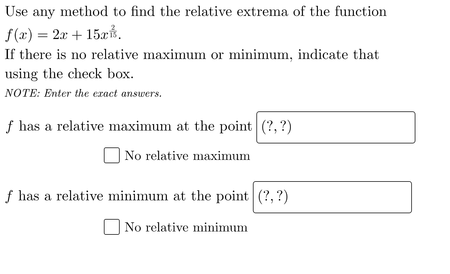 Solved Use any method to find the relative extrema of the | Chegg.com