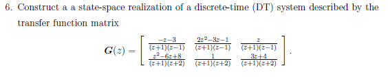 Solved Construct A A State Space Realization Of A