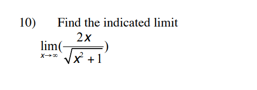 Solved Find the indicated limit limx→∞(x2+12x) | Chegg.com