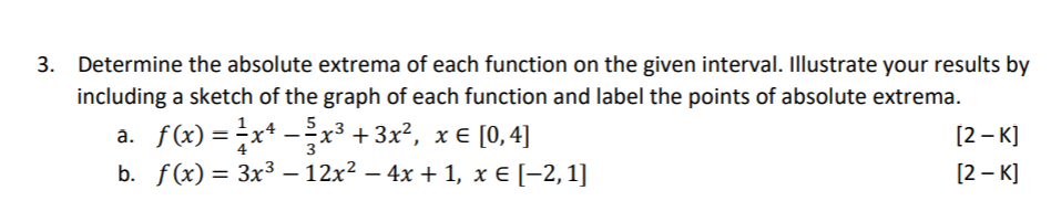 Solved 3. Determine the absolute extrema of each function on | Chegg.com