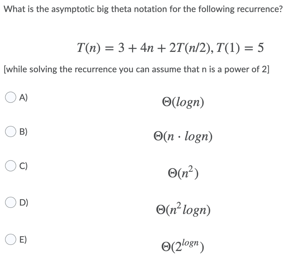 Solved What is the asymptotic big theta notation for the | Chegg.com
