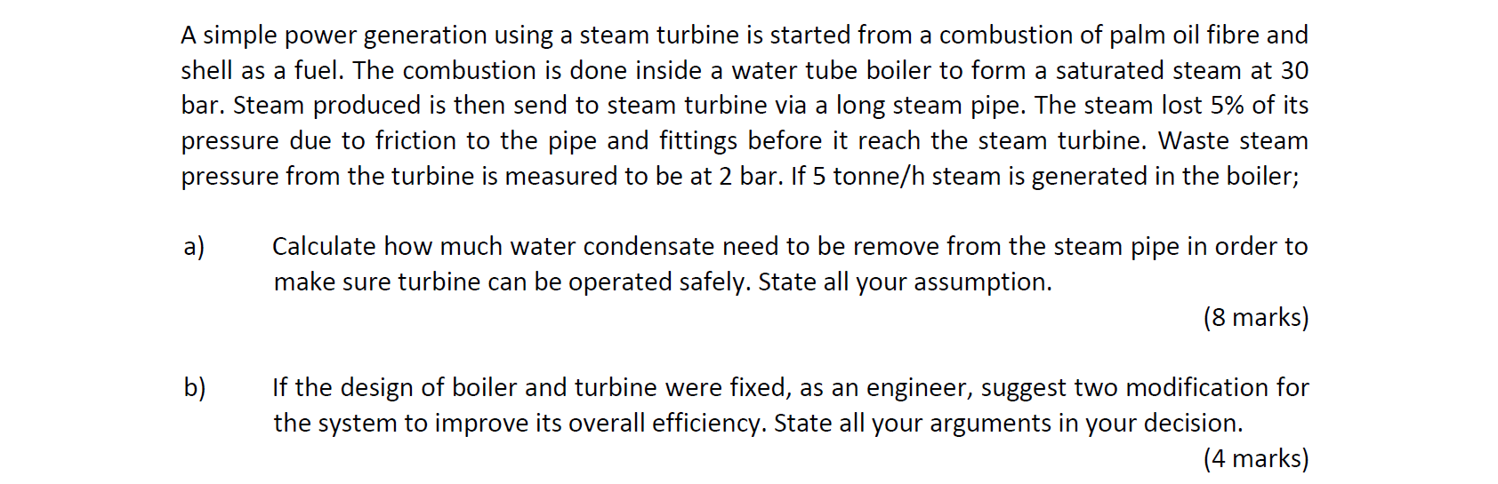 Solved A simple power generation using a steam turbine is | Chegg.com