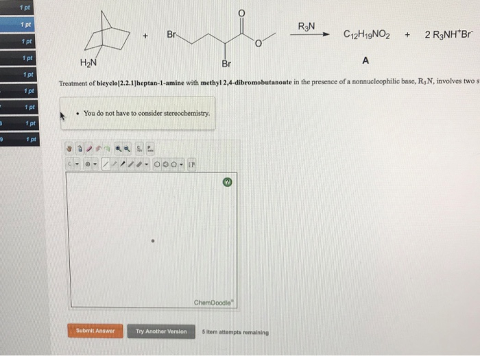 Solved 0 R3N +Br C12H19NO2 2 R3NH Br 1 pt 1 pt 1 pt 1 pt 1 | Chegg.com