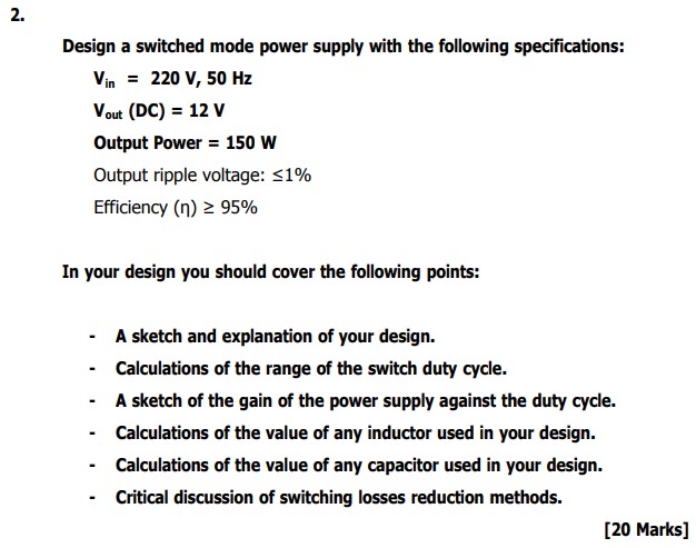 Solved 2. Design a switched mode power supply with the | Chegg.com