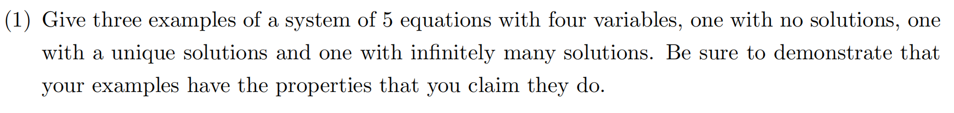 Solved 1) Give three examples of a system of 5 equations | Chegg.com