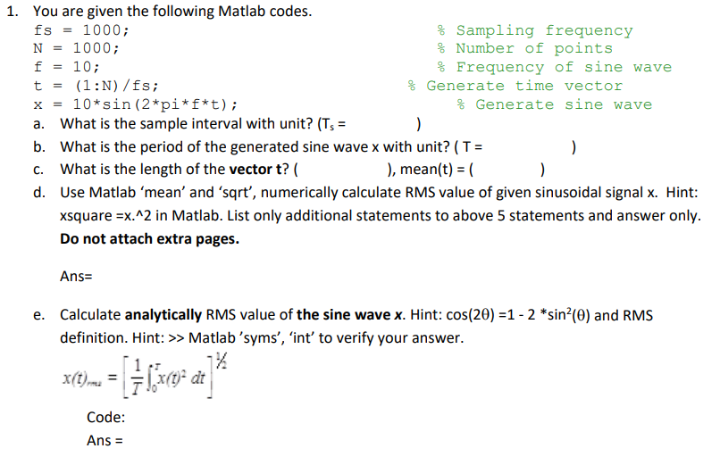 Solved 1. You are given the following Matlab codes. fs = | Chegg.com