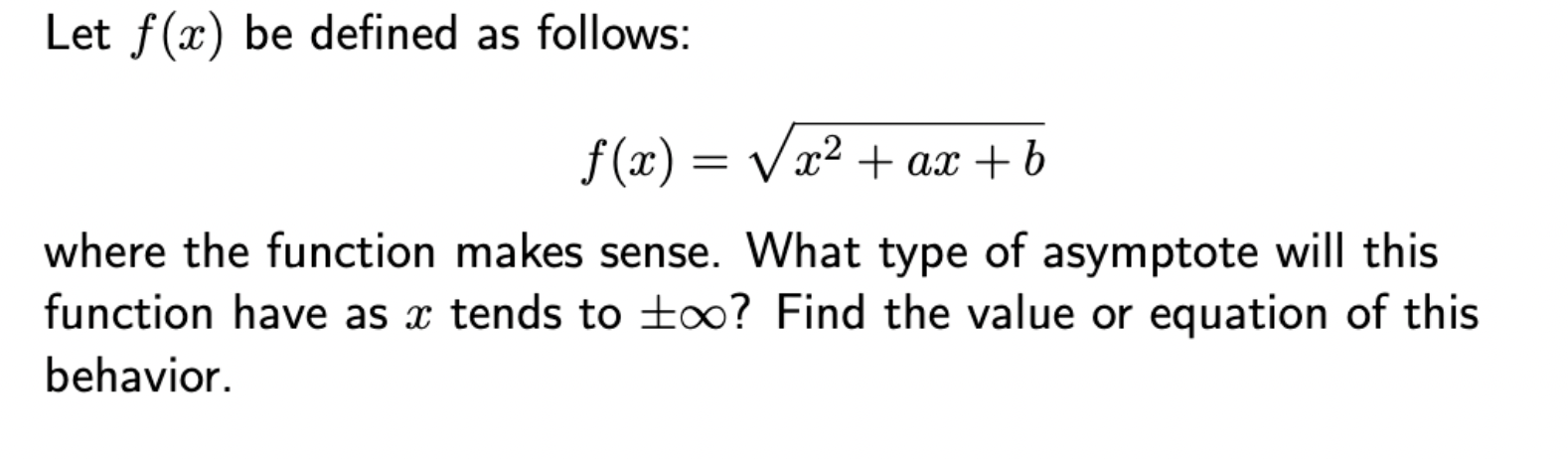 Solved Let f(x) be defined as follows: f(x)=x2+ax+b where | Chegg.com