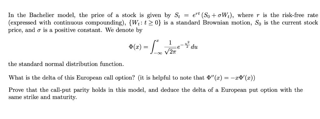 = In the Bachelier model, the price of a stock is | Chegg.com