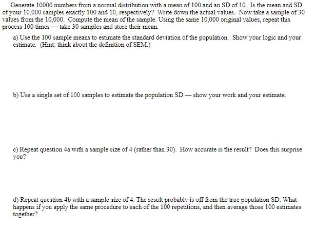 Generate 10000 numbers from a normal distribution | Chegg.com