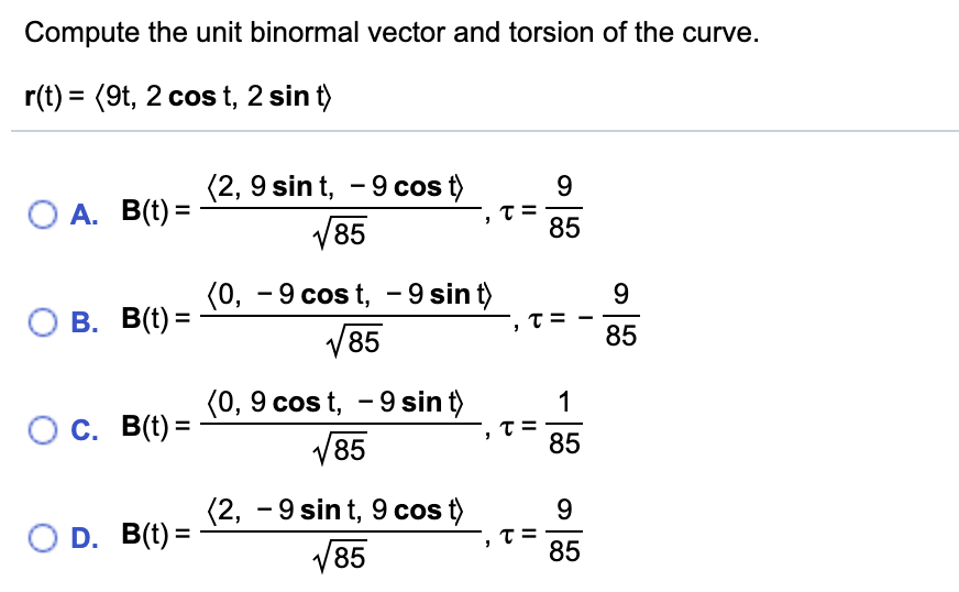 Solved Compute the unit binormal vector and torsion of the | Chegg.com