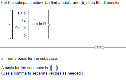 For the subspace below, (a) find a basis, and (b) | Chegg.com