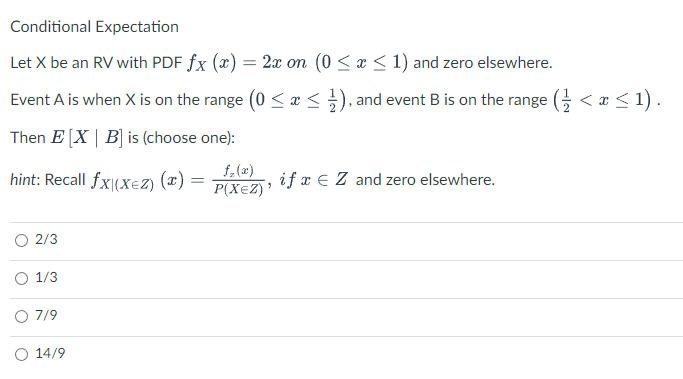 Solved Conditional Expectation Let X be an RV with PDF | Chegg.com
