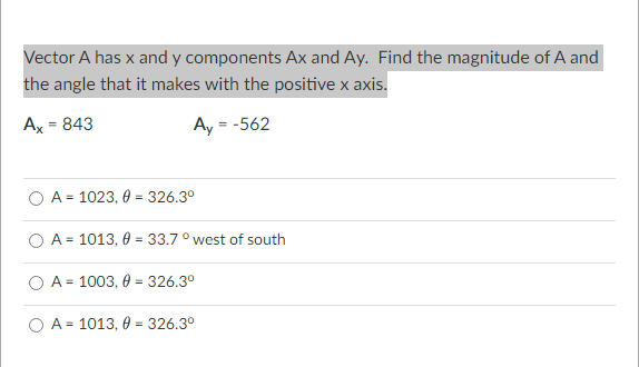 Solved Vector A has x and y components Ax and Ay. Find the | Chegg.com
