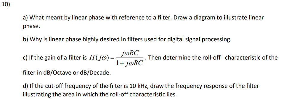 Solved a) What meant by linear phase with reference to a | Chegg.com