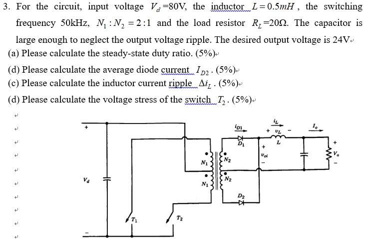 Solved 3. For the circuit, input voltage Vd=80 V, the | Chegg.com