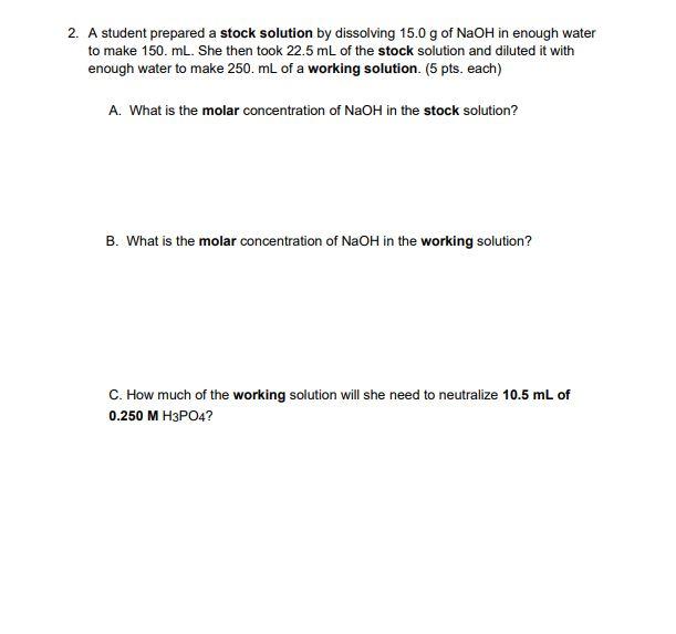 Solved 2. A student prepared a stock solution by dissolving | Chegg.com