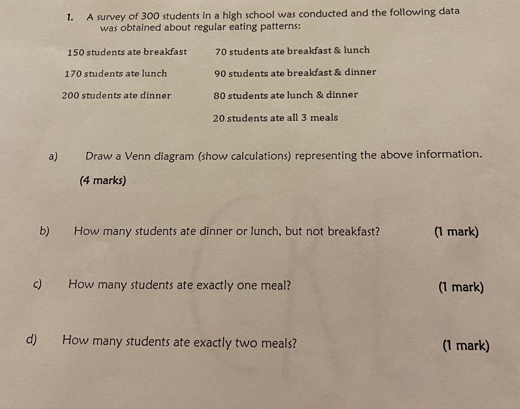 Solved 1. A survey of 300 students in a high school was | Chegg.com