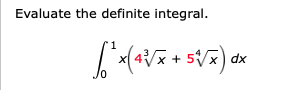 Solved Evaluate the definite integral.∫01x(4x3+5x4)dx | Chegg.com
