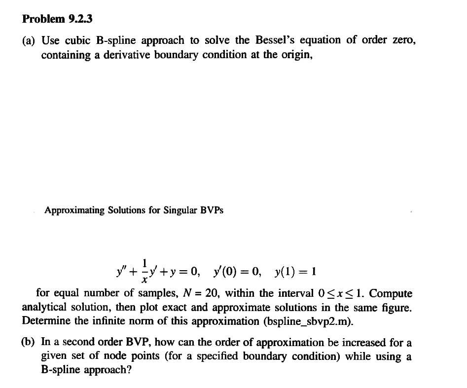 Solved Problem 9.2.3 (a) Use cubic B-spline approach to | Chegg.com