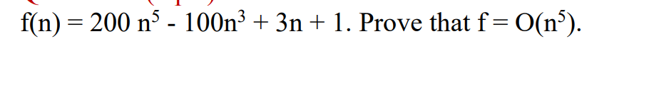 Solved f(n)=23n+n3+2 Prove that | Chegg.com