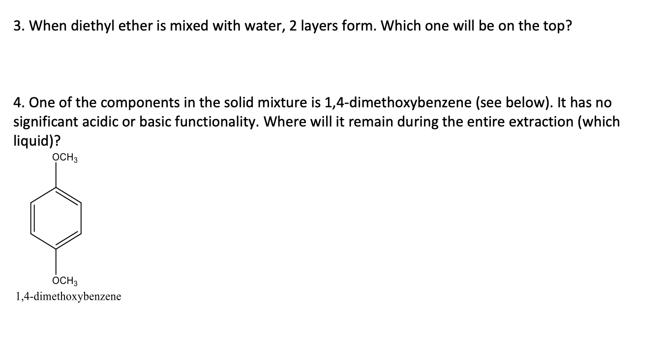 When diethyl ether is mixed with water, 2 ﻿layers | Chegg.com